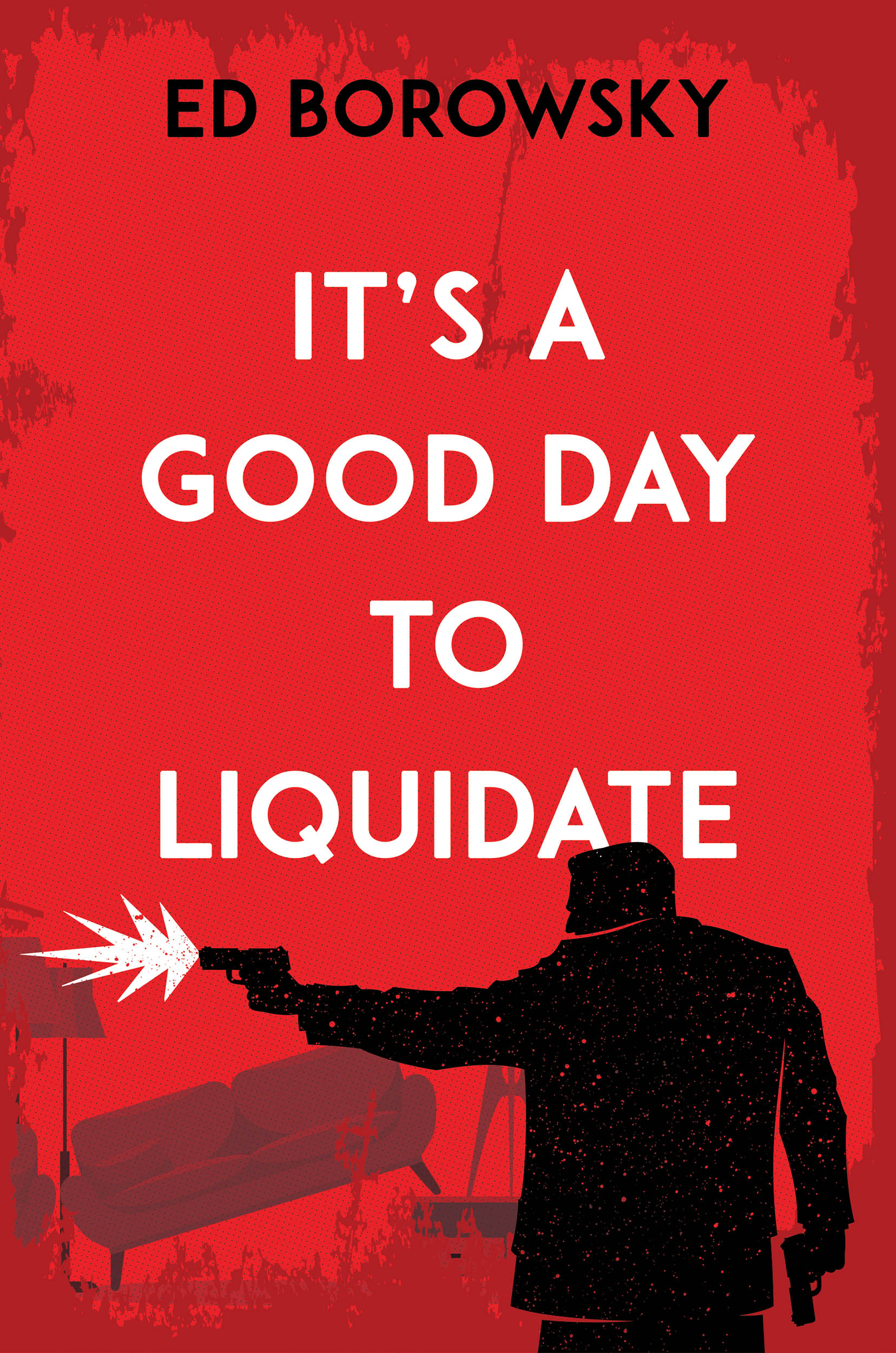 It’s A Good Day To Liquidate – Ed Borowsky
